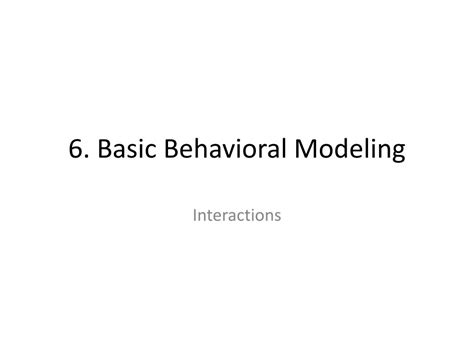 Ppt 6 Basic Behavioral Modeling Powerpoint Presentation Free
