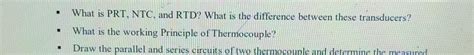 Solved What Is PRT NTC And RTD What Is The Difference Chegg Com