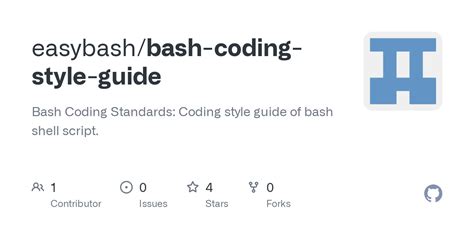 GitHub Easybash Bash Coding Style Guide Bash Coding Standards Coding Style Guide Of Bash