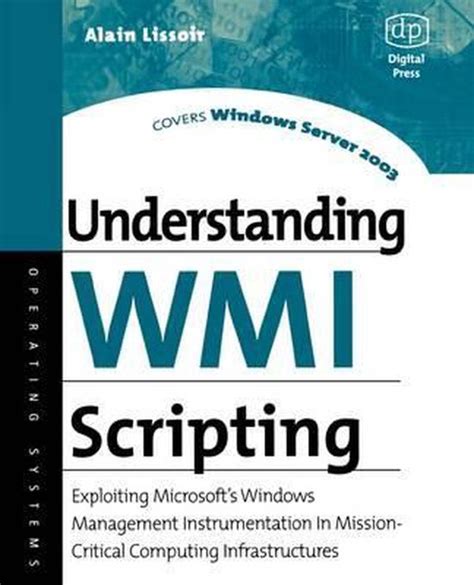Understanding Wmi Scripting 9781555582661 Alain Lissoir Boeken Bol