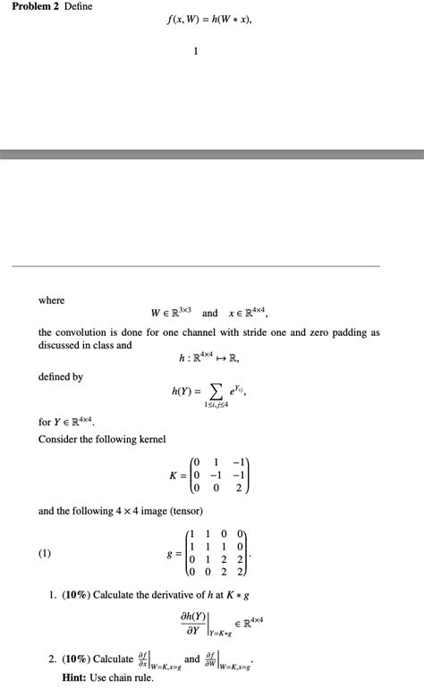 Solved Problem 2 Define F X W H Wx 1 Where WR33 And Chegg Com