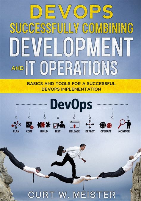 Devops Successfully Combining Development And It Operations By Curt W Meister Ebook Read