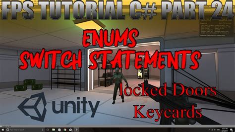 Unity Fps Tutorial Part 24 Locked Doors Youtube