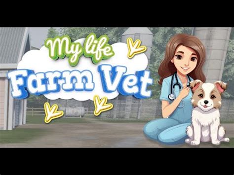 My Life Farm Vet Youtube