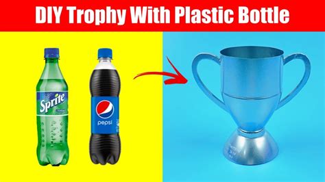 Diy Trophy With Plastic Bottle Trophy Making At Home Youtube