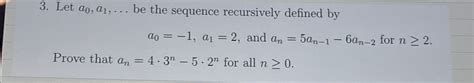 solved prove by induction let a0 a1 dots be the sequence