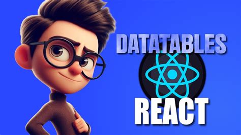 Datatables 2 Y React Youtube