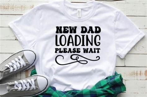 1 New Dad Loading Please Wait Svg Designs Graphics