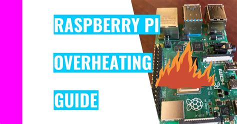Is Your Raspberry Pi Overheating Heres What To Do Charged Warrior