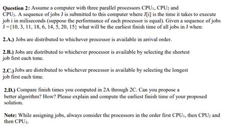 Solved Question 2 Assume A Computer With Three Parallel