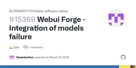 Webui Forge - Integration of models failure · AUTOMATIC1111 stable-diffusion-webui · Discussion ...