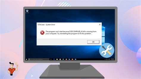 Comment Réparer Lerreur Du Fichier D3dcompiler43dll Introuvable
