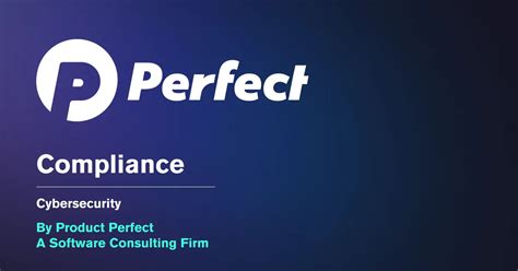 Cybersecurity Compliance Product Perfect