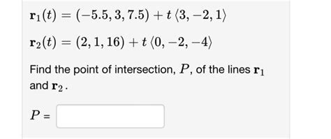 Solved R1 T −5 5 3 7 5 T 3 −2 1 R2 T 2 1 16 T 0 −2 −4