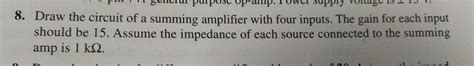 solved 8 draw the circuit of a summing amplifier with four