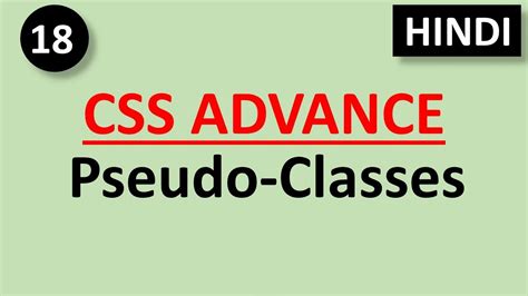 Pseudo Class In Css Part 18 Css Advance Tutorial Youtube