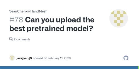 Can You Upload The Best Pretrained Model · Issue 78 · Seanchenxy