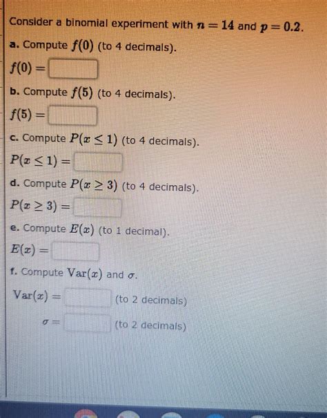 solved consider a binomial experiment with n 14 and p 0 2