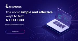 The Most Simple And Effective Ways To Test A Text Box TestMatick