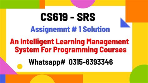 Cs619 Assignment 1 Srs Solution An Intelligent Learning Management