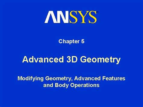 Chapter Advanced D Geometry Modifying Geometry