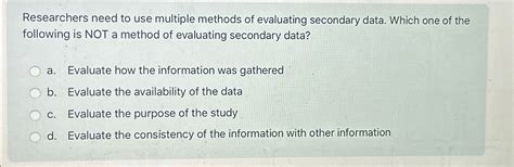 Solved Researchers Need To Use Multiple Methods Of