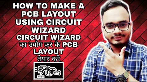 How To Make Pcb Layout Using Circuit Wizard Circuit Wizard Electronics Design