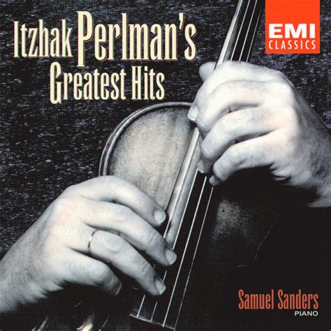 Itzhak Perlman Itzhak Perlman S Greatest Hits IHeart