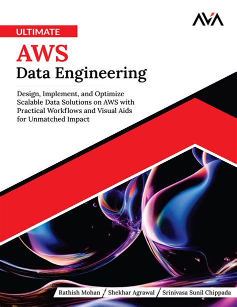 Ultimate AWS Data Engineering Design Implement And Optimize Scalable