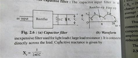Il Capacitor Filter The Capacitor Input Filter Is An Rectifier O P Filter O P Her Is An Run