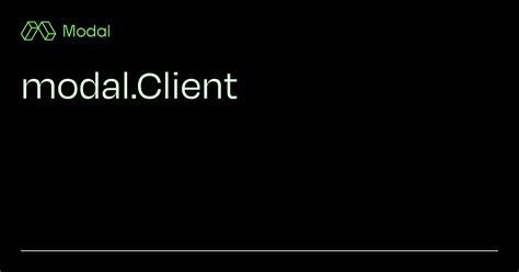 Modalclient Modal Docs