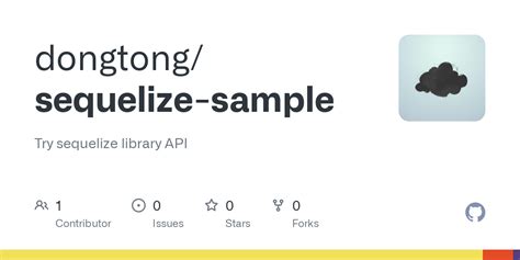 Github Dongtongsequelize Sample Try Sequelize Library Api