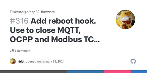 Add Reboot Hook Use To Close Mqtt Ocpp And Modbus Tcp Connections Issue Tinkerforge