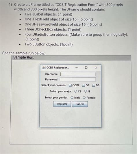 Solved 1 Create A Jframe Titled As Ccsit Registration