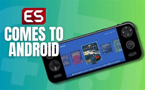 EmulationStation DE Releases NEW Android Version Retro Handhelds