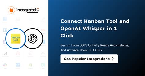 Kanban Tool OpenAI Whisper Integration Connect In 1 Click