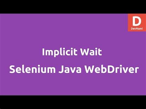 Learn Implicit Wait Using Selenium Java WebDriver Mind Luster