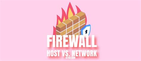 Firewall Types Network Based Vs Host Based 🌐dgpgvsc