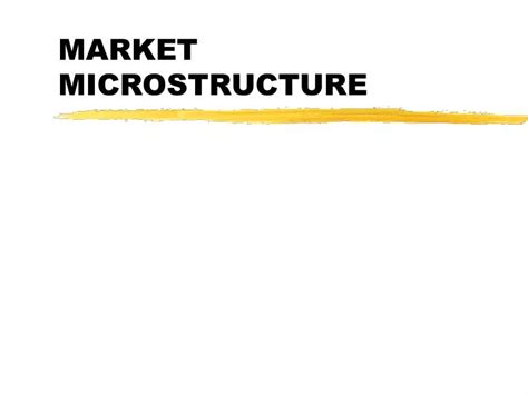 ppt market microstructure powerpoint presentation free download id