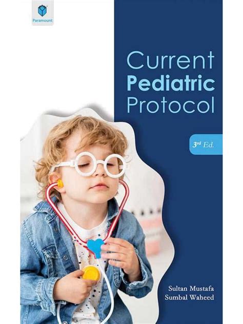 Current Pediatric Protocol 3rd Edition Kitaabnow