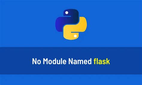 No Module Named Flask AiHints