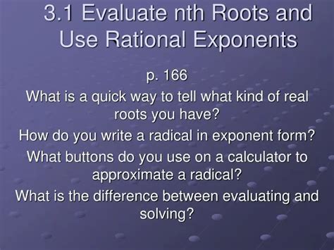 PPT 3 1 Evaluate Nth Roots And Use Rational Exponents PowerPoint Presentation ID 3225878