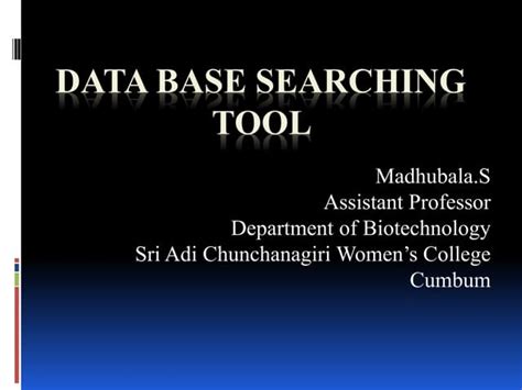 Data Base Searching Tool Pptx