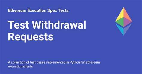 Test Withdrawal Requests Ethereum Execution Spec Tests