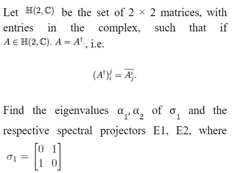 solved let h 2 c be the set of 2×2 matrices with entries