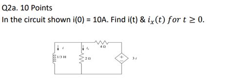Solved Q A Points In The Circuit Shown I A Find Chegg Com