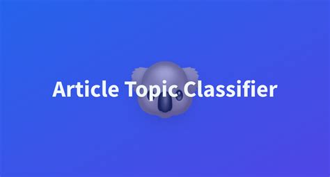 Article Topic Classifier A Hugging Face Space By Asamsonenko