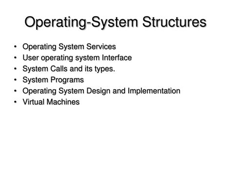 PPT Operating System Structures PowerPoint Presentation Free Download ID 6868009
