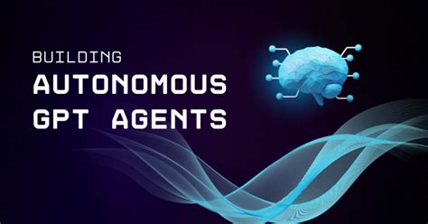 What Are Gpt Agents A Deep Dive Into The Ai Interface Of The Future Yana Neykova