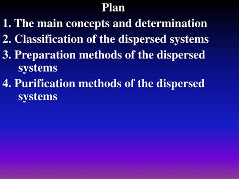 Ppt Disperse Systems The Methods Of Preparing Of Colloidal Solutions Their Properties